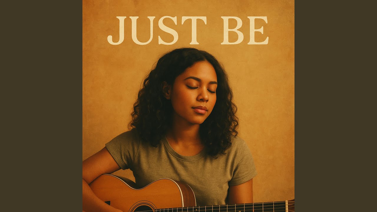 JUST BE - YouTube
