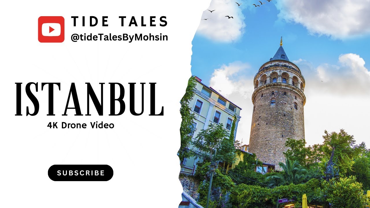 Istanbul From Above: Incredible Drone Views in 4K | Tide Tale By Mohsin ...