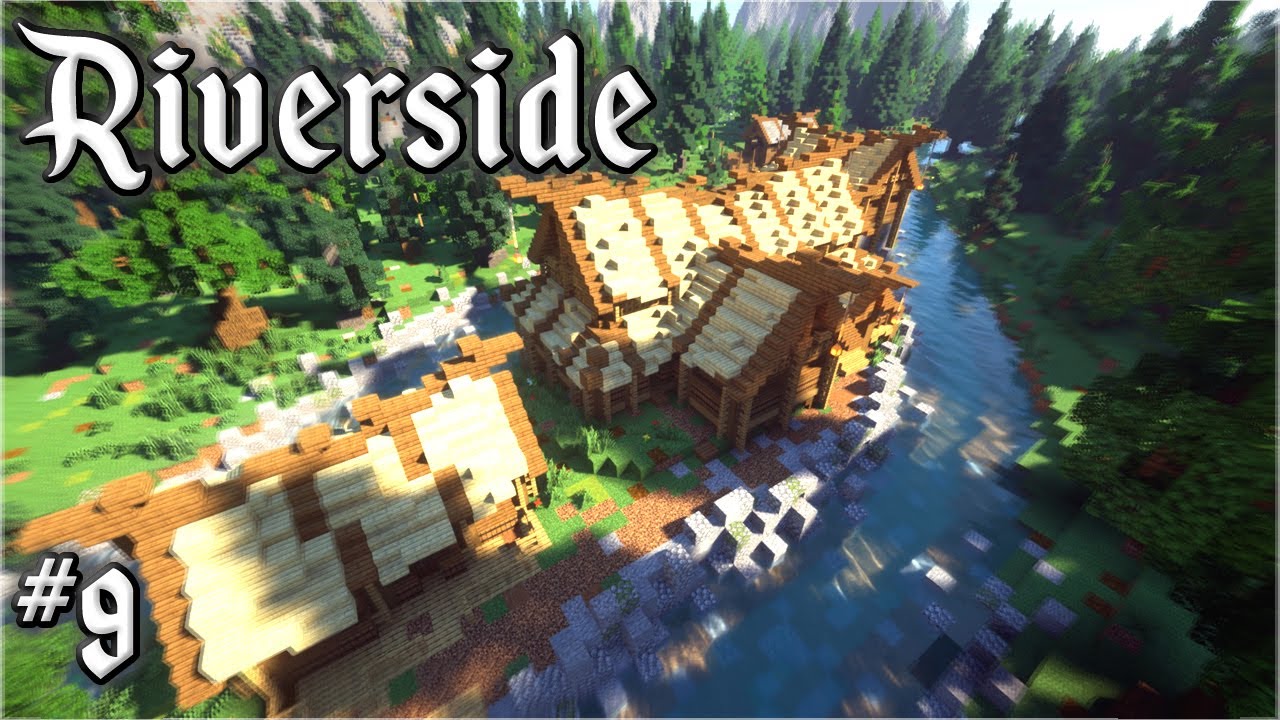 Let's Build: #9 - Riverside (Part 1/2) - YouTube