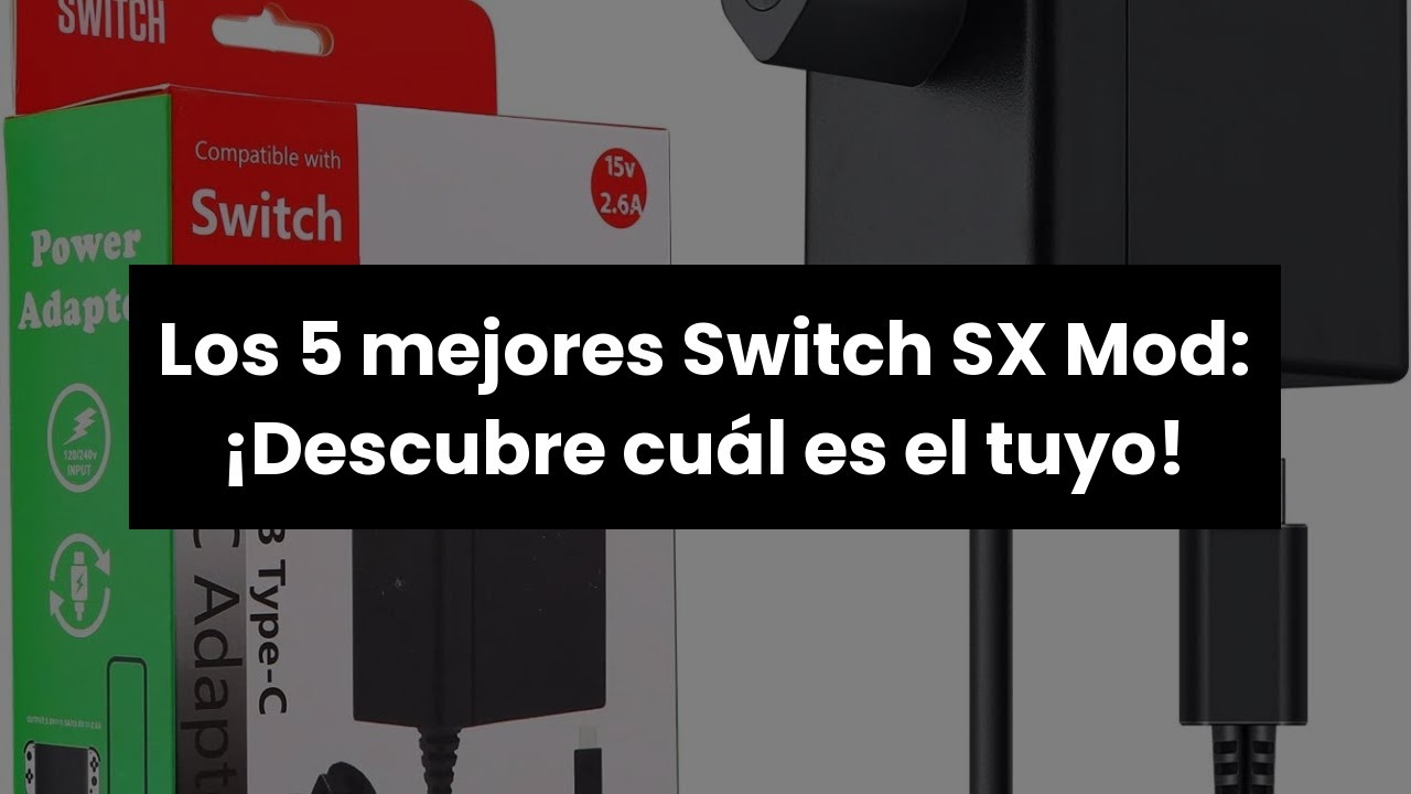 【SWITCH SX MOD】Los 5 mejores Switch SX Mod: ¡Descubre cuál es el tuyo ...
