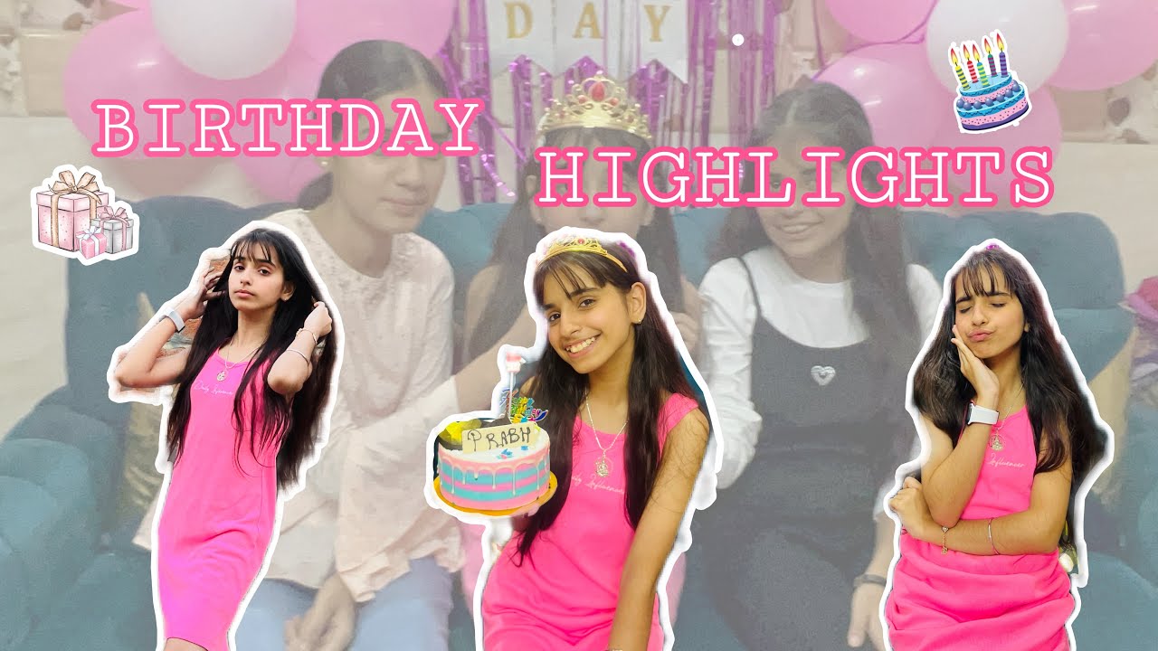 My Birthday Highlights🥂🥳 - YouTube