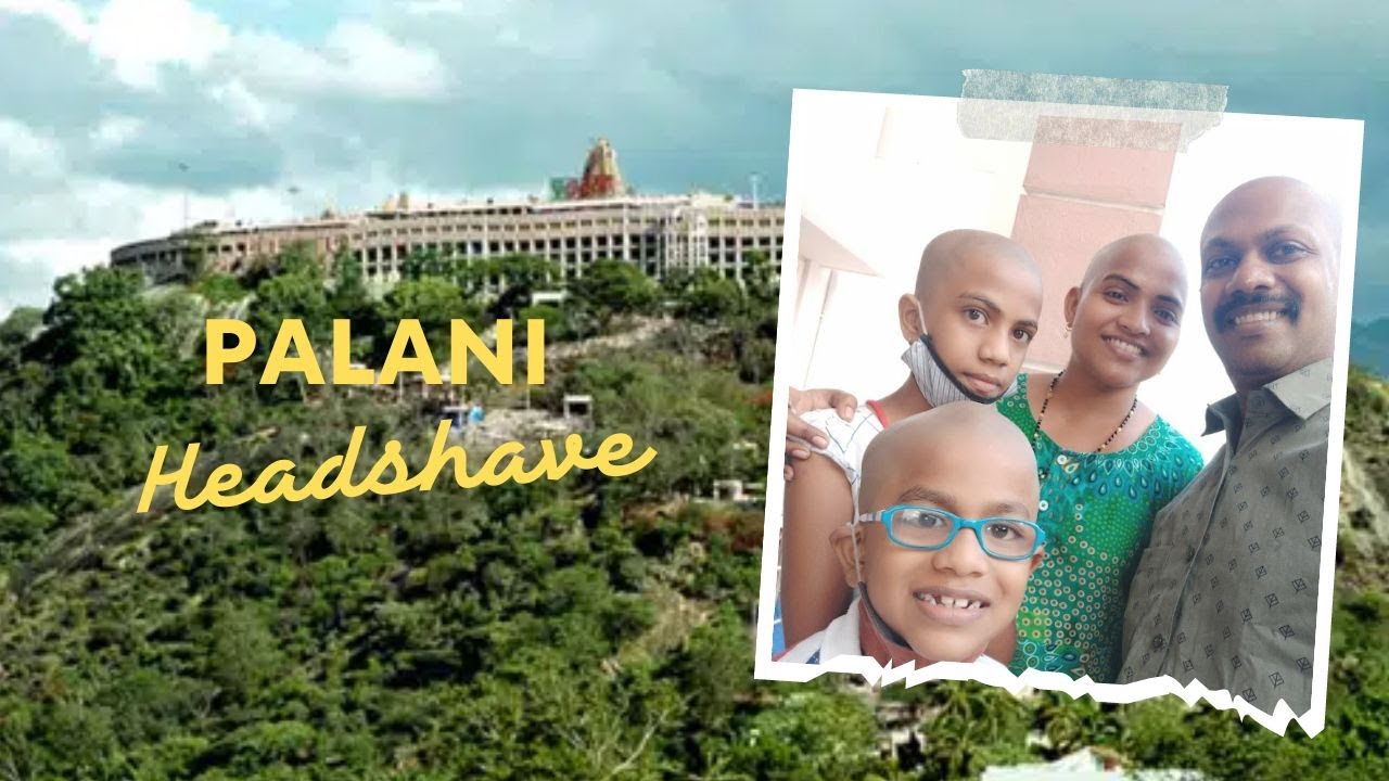 Palani Darshana: A Transformative Journey of Full Family Headshave 👌👍 ...