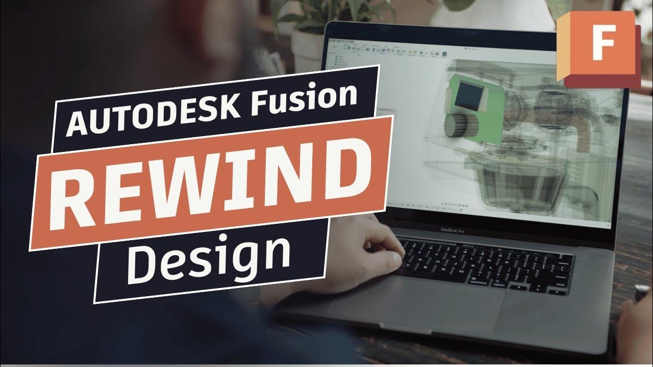 Autodesk Fusion Design Rewind: All The Recent Updates to Fusion Design ...