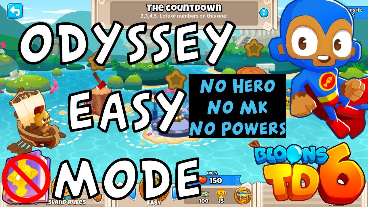 BTD6 | Odyssey Easy Mode | The Countdown | No Hero No MK No Powers Used ...