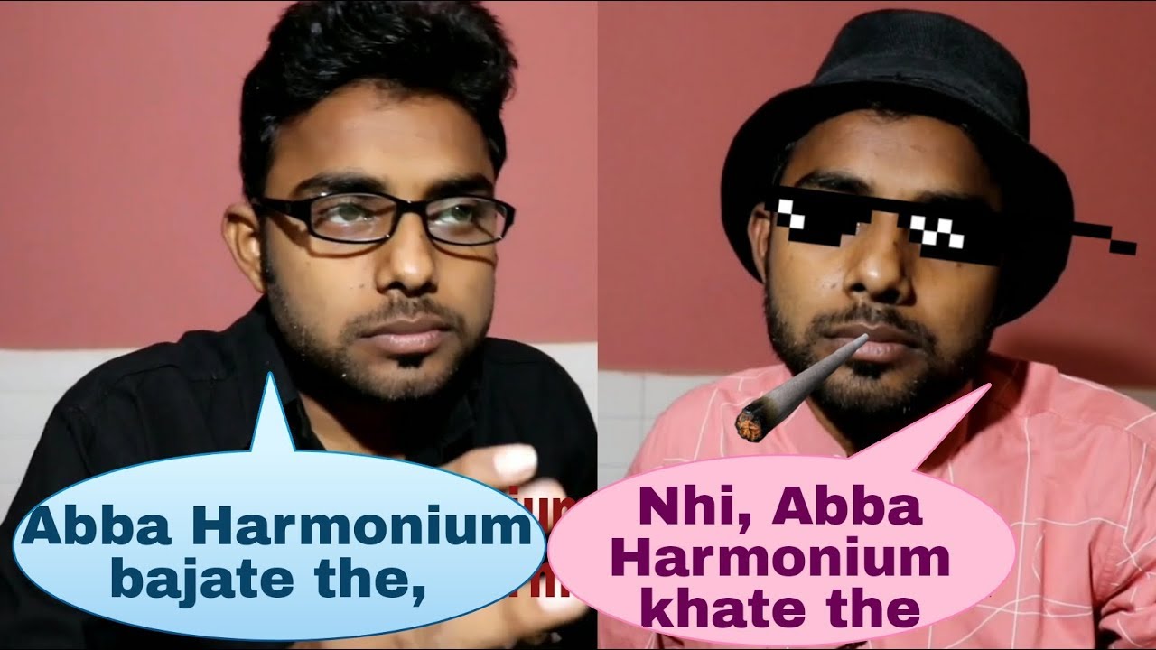 Abba Harmonium khate the Abbe Saale make Joke of by Amazing Manish ...