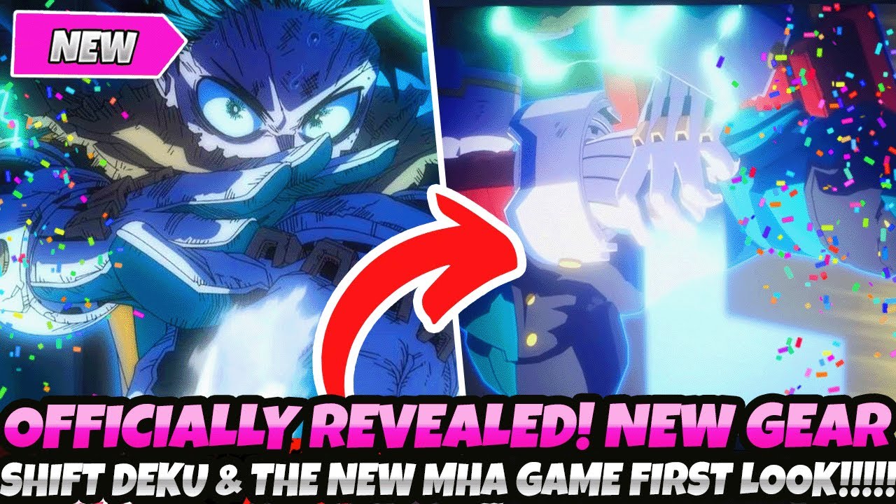 *IT'S HAPPENING* OFFICIAL REVEAL! NEW GEAR SHIFT DEKU & NEW MHA GAME ...