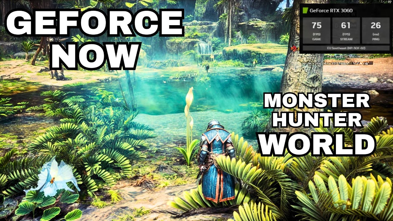 Monster Hunter World in Stunning RTX 3060 Graphics on GeForce NOW ...