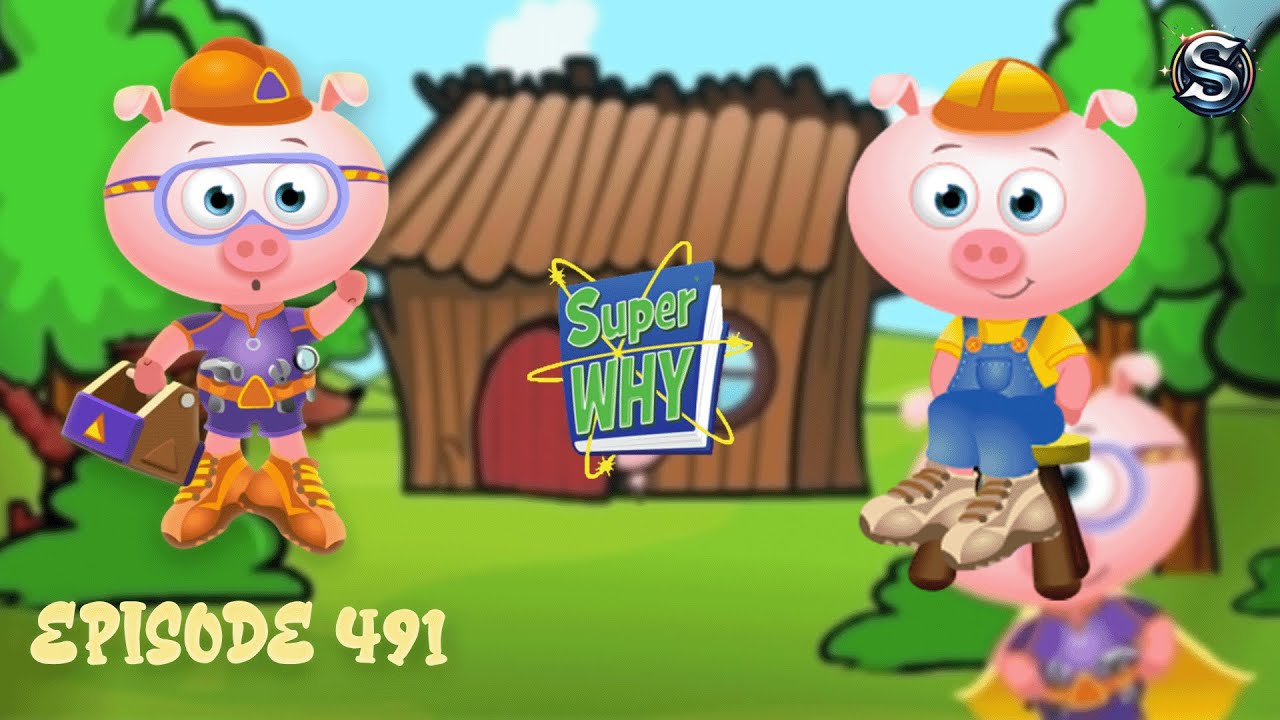 Super Why The Three Little Pig Episode 491 - YouTube