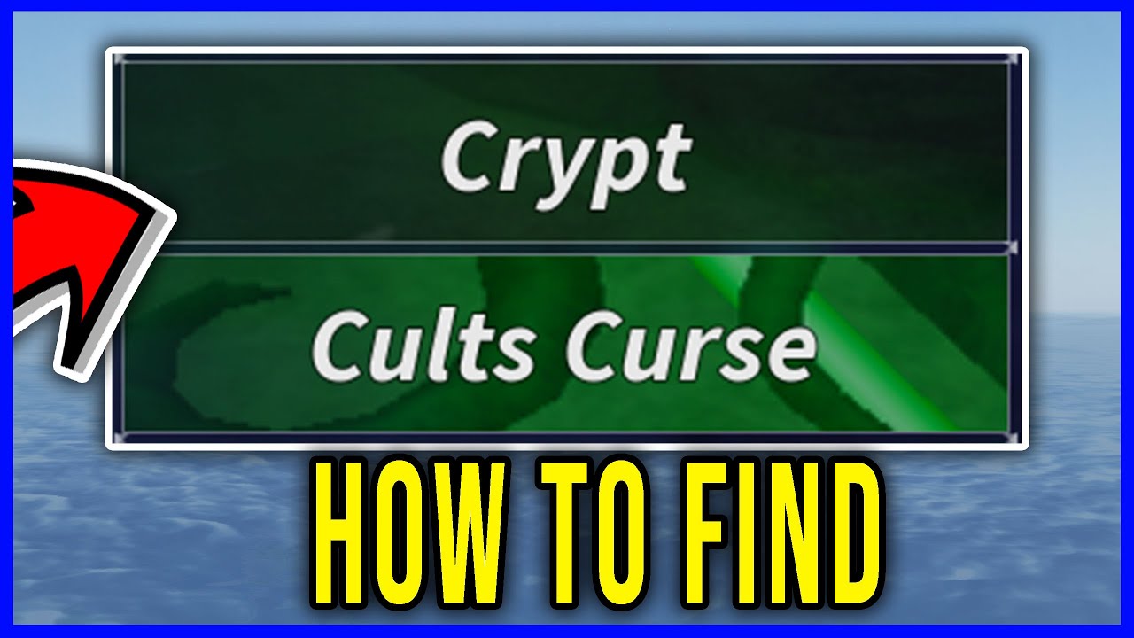 CRYPT LOCATION - HOW TO UNLOCK CRYPT & CULTS CURSE LOCATION [FISCH ...