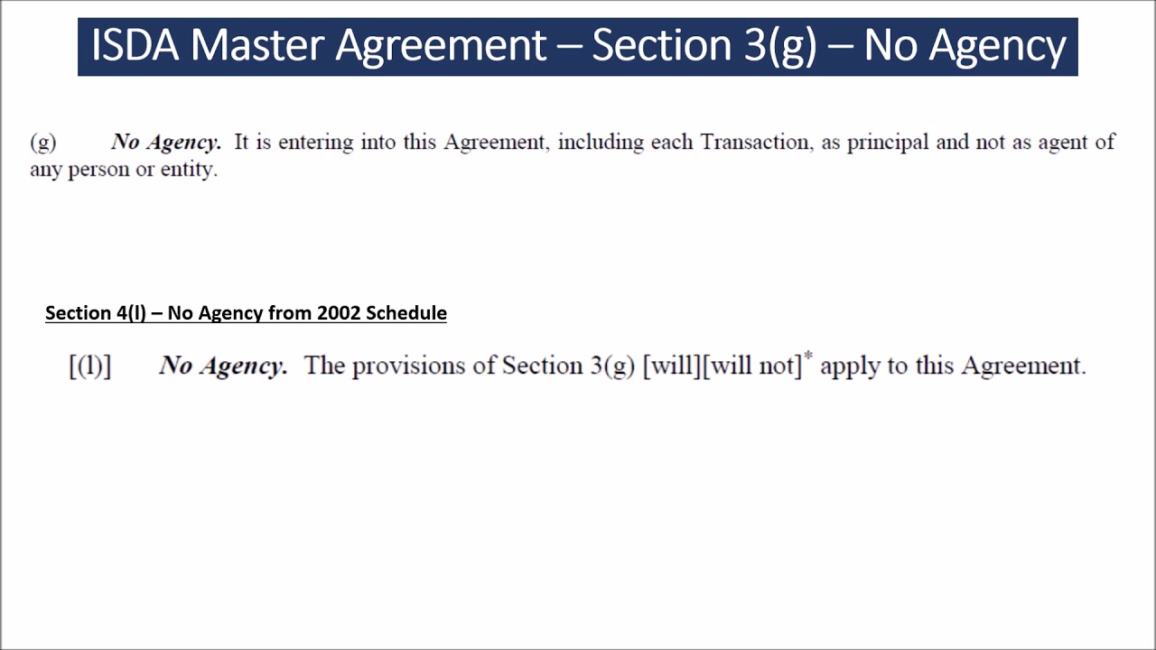 24. ISDA Master Agreement - Section 3(g) - No Agency - YouTube