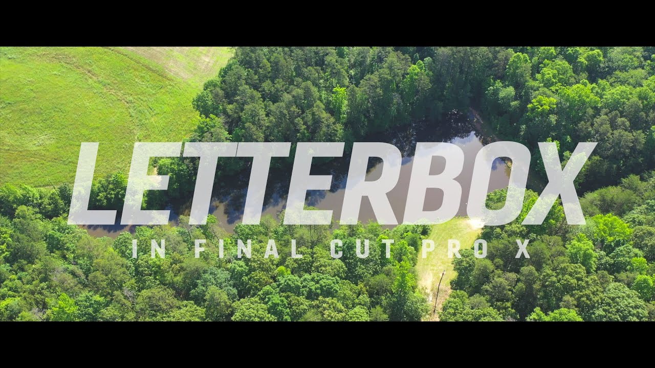 How to Quickly Letterbox in Final Cut Pro X - YouTube
