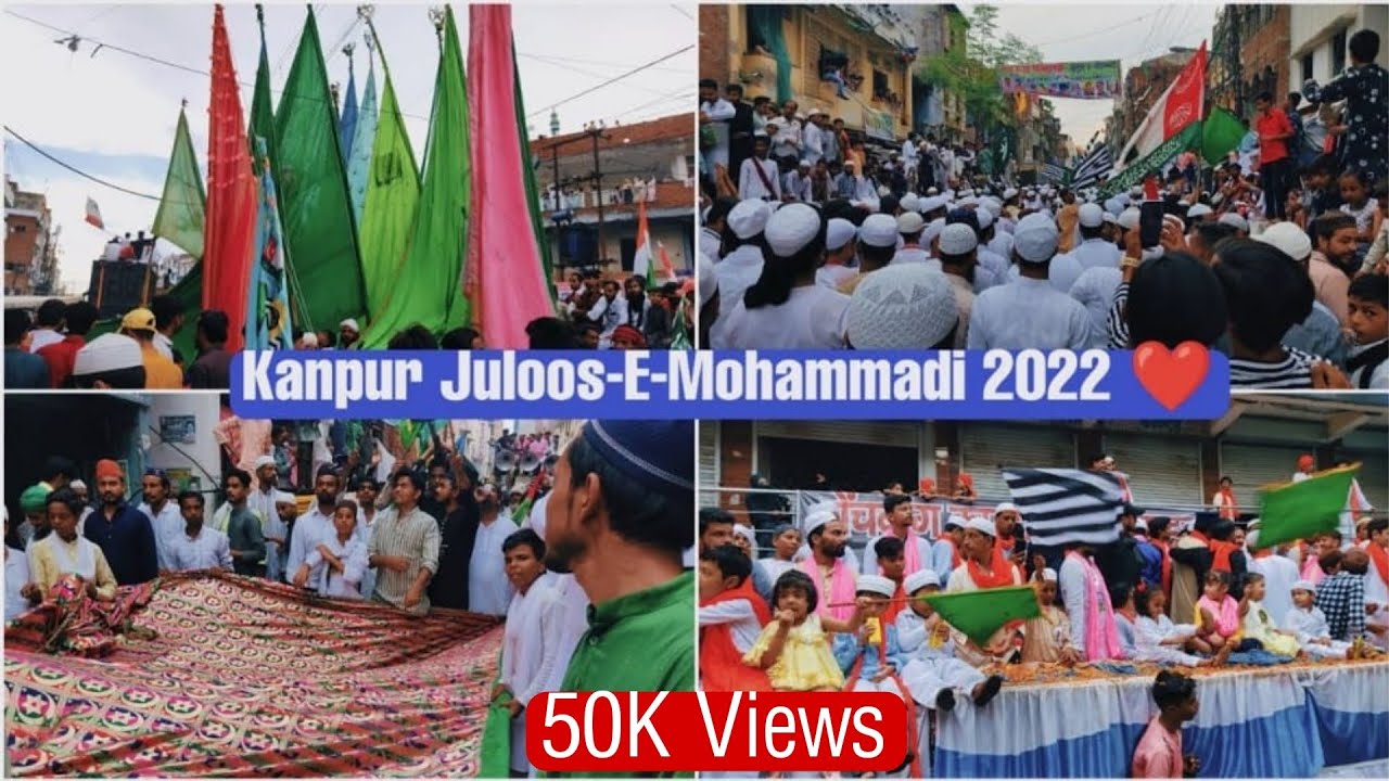 Eid Milad un Nabi juloos kanpur 2022 | kanpur juloos e Mohammadi 2022 ...