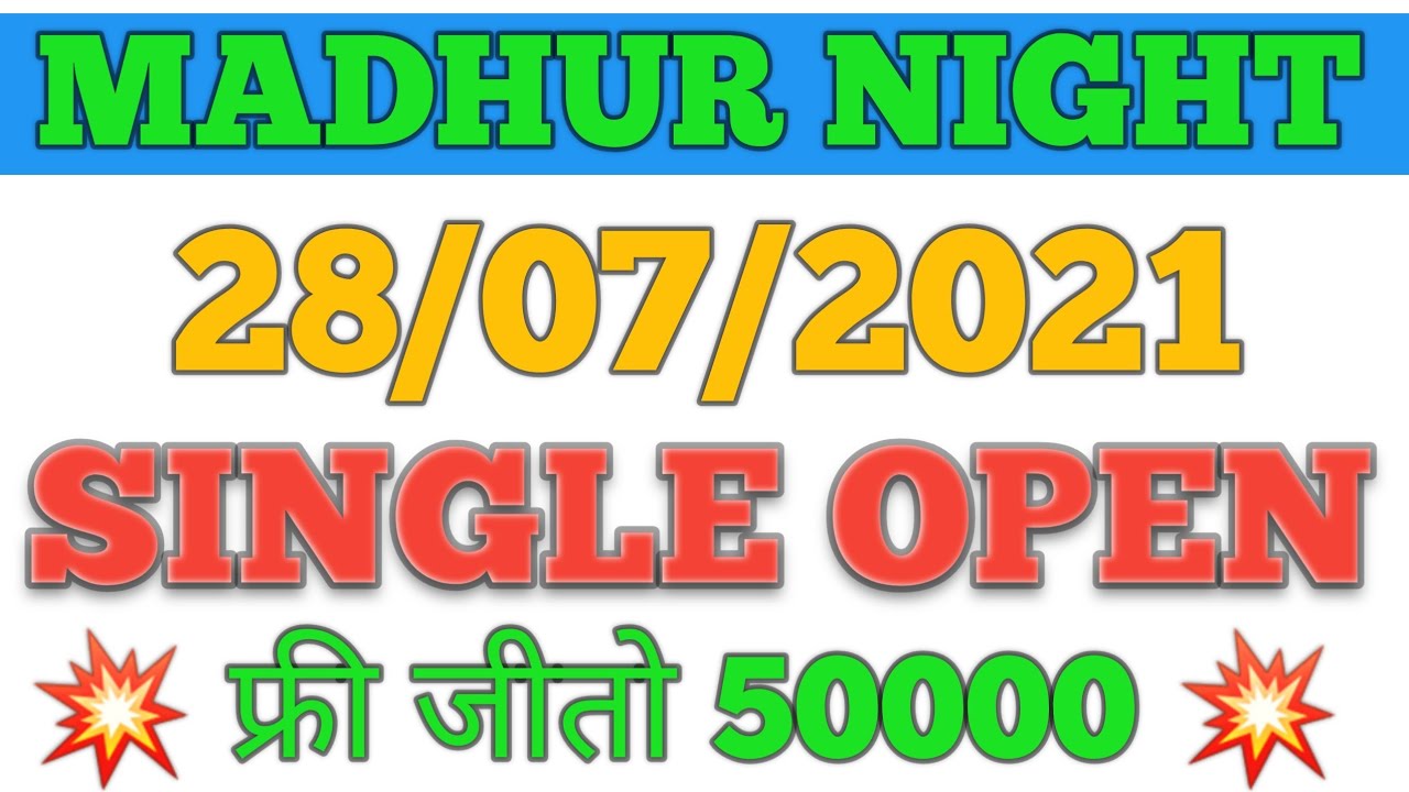 MADHUR NIGHT 28/07/2021 FIX JODI | MADHUR NIGHT FIX OTC TODAY | MADHUR ...