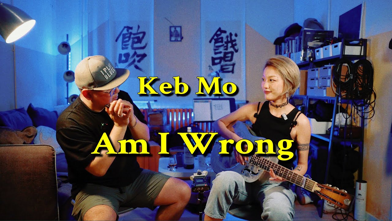 Harmonica + Blues Guitar, Am I Wrong - Keb Mo - YouTube