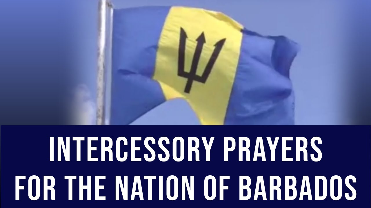 INTERCESSORY PRAYERS FOR THE NATION OF BARBADOS | Special Prayer Service | OCT 02 | GLT ...