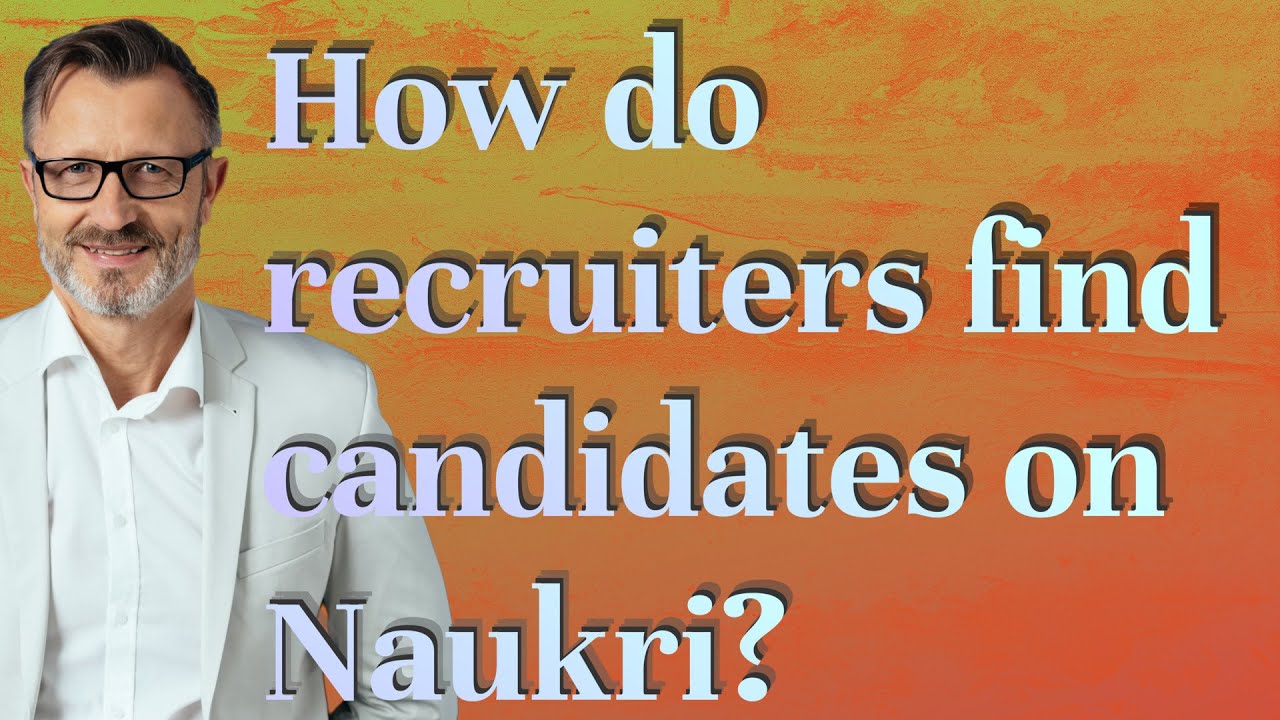 How do recruiters find candidates on Naukri? - YouTube