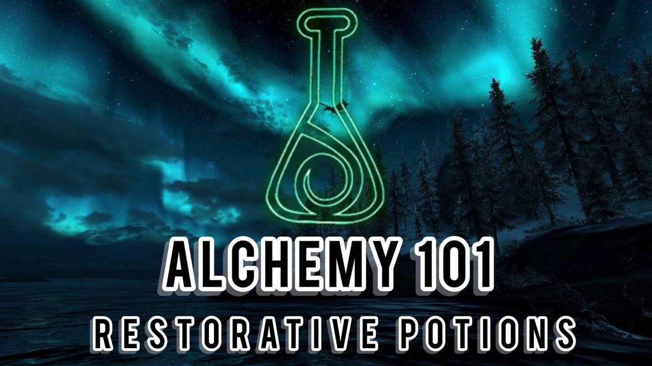 Skyrim Alchemy 101 - Restorative Potions - EP 1 - YouTube