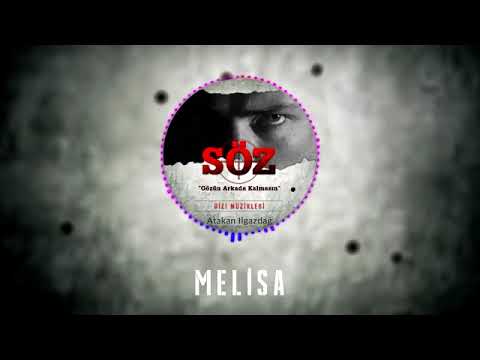 Atakan Ilgazdağ Söz Dizi Müziği - Melisa