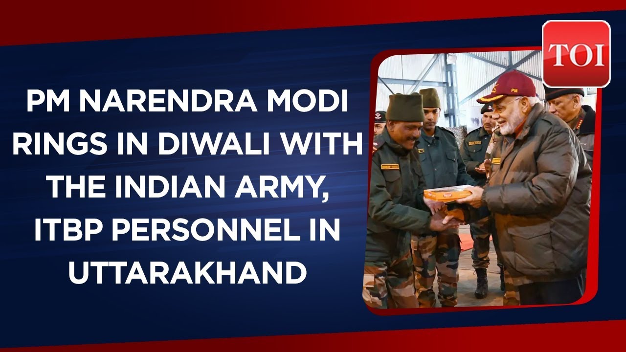 PM Narendra Modi Celebrates Diwali with the Indian Army Soldiers - YouTube