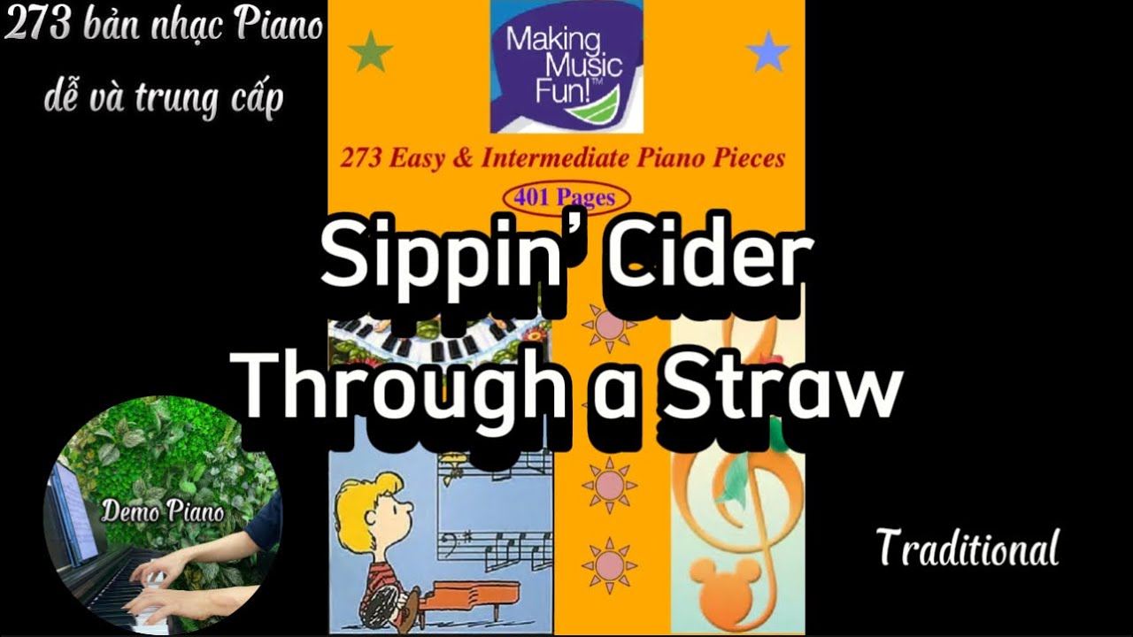 100. Sippin’ Cider Through a Straw | 273 Easy & Intermediate Piano ...