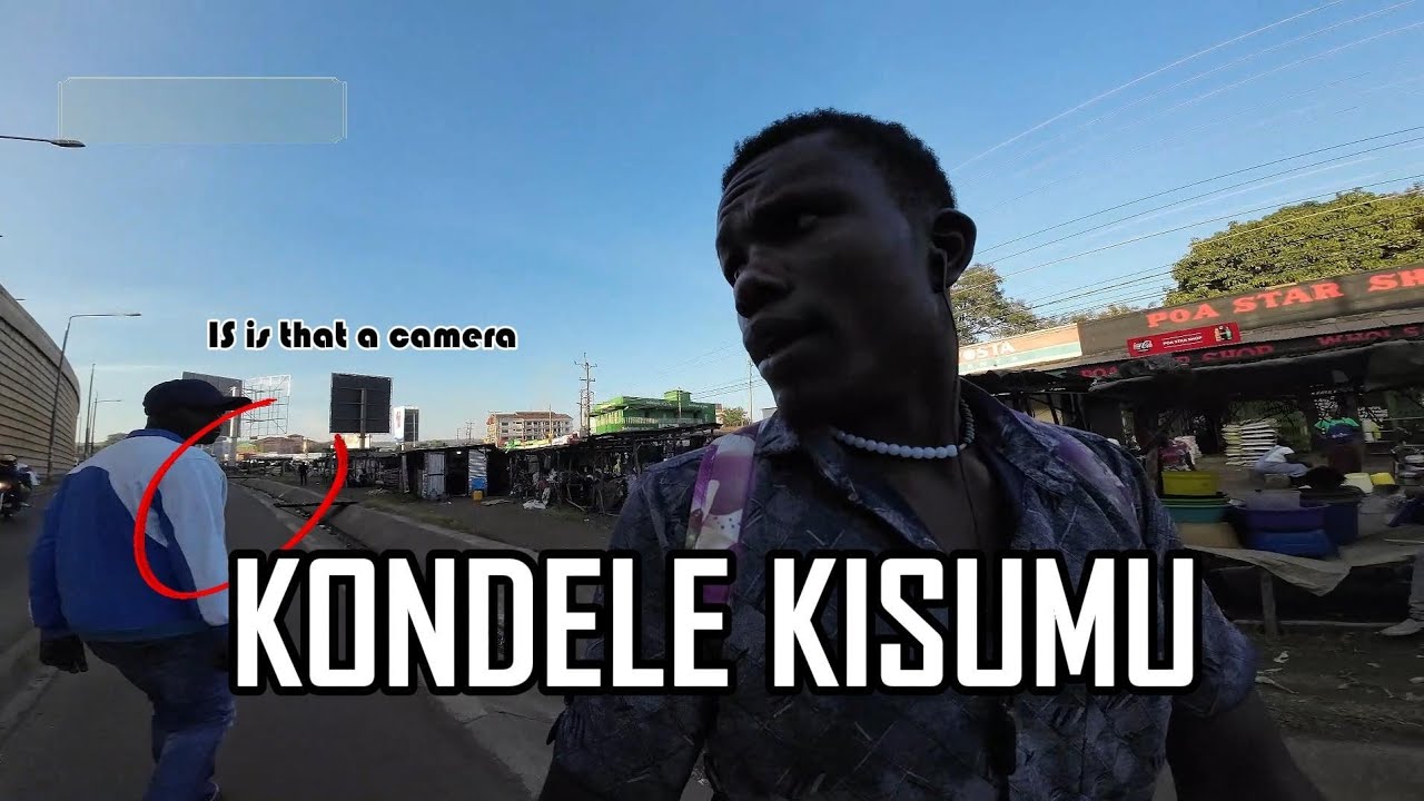 Watch This Before you visit Kondele in kisumu.....Discouraged😔😕(Kisumu ...