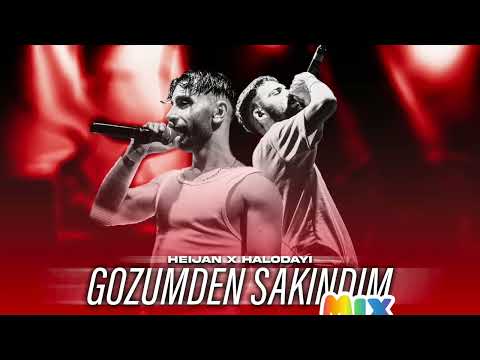 Heijan X Halodayı - Gözümden Sakındım (mixx)