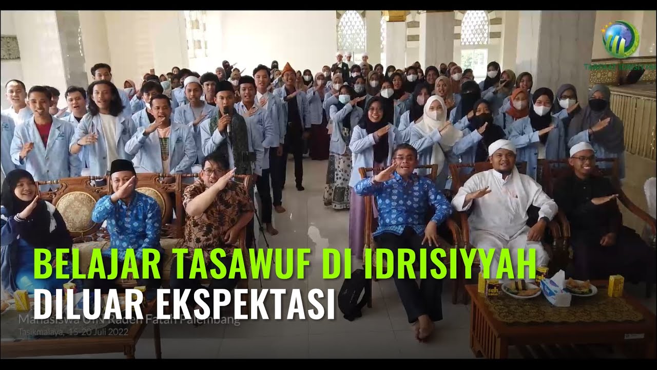 BELAJAR TASAWUF DI IDRISIYYAH DILUAR EKSPEKTASI | Pesantren Idrisiyyah ...