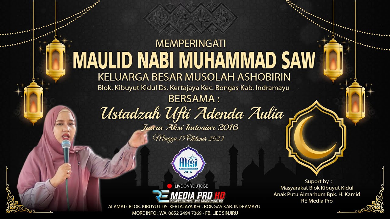 🔴LIVE MAULID NABI MUSOLAH ASHOBIRIN || PENCERAMAH " USTADZAH UFTI ...