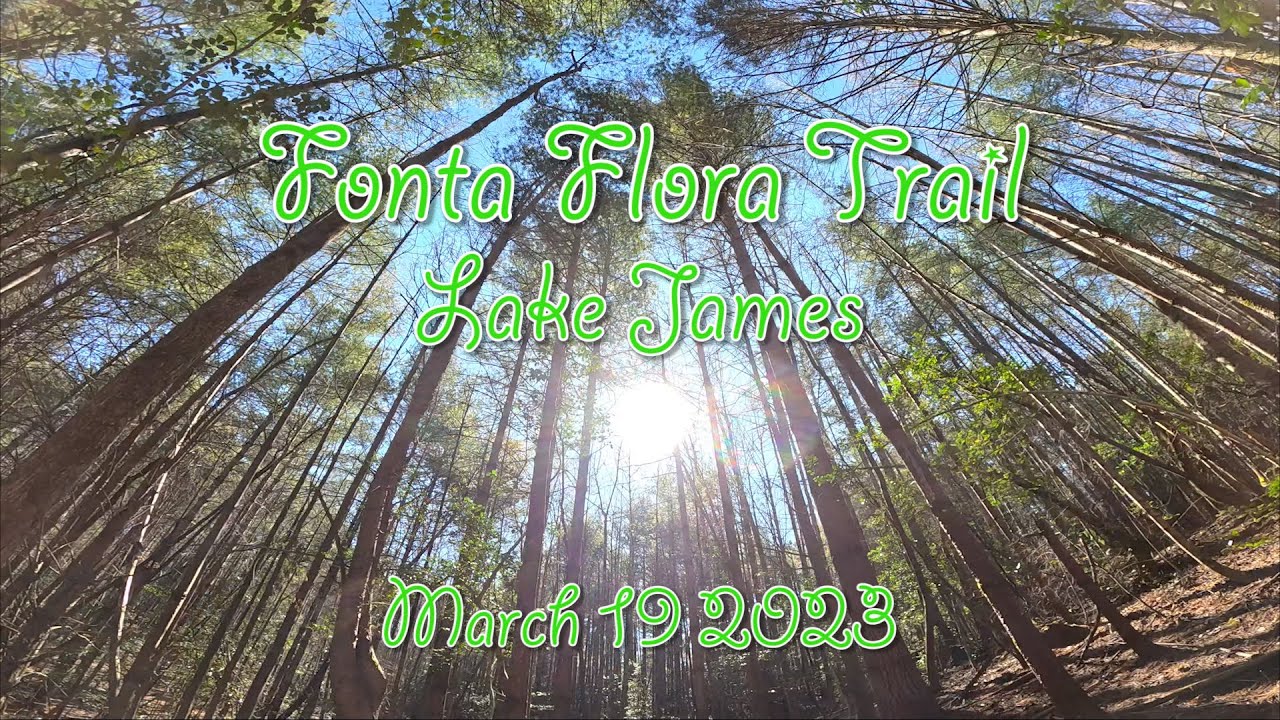 Fonta Flora Trail Loop - Lake James - YouTube