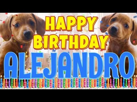 Happy Birthday Alejandro! ( Funny Talking Dogs ) What Is Free On My ...