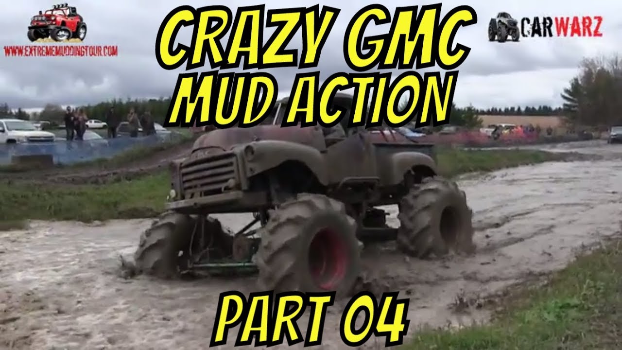 CRAZY GMC MEGA TRUCK MUDDING ACTION BEST OF PART 04 - YouTube