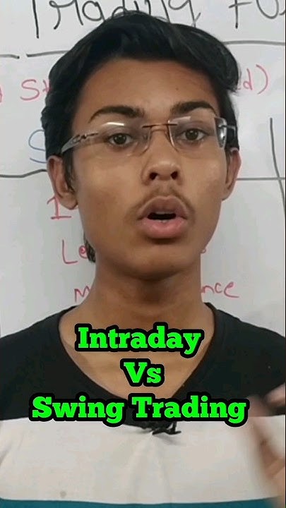 📊 Which is best Intraday or Swing Trading #trading #Intraday #swingtrade #swing ‎@TraderAnsh ...