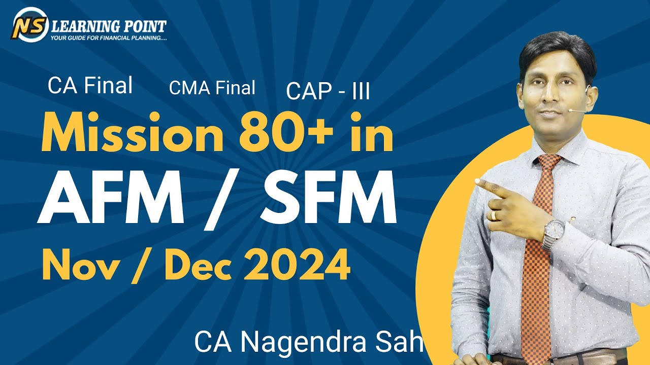 Mission 80+ in AFM/SFM for Nov/Dec 2024 || CA Final | CMA Final | CAP ...