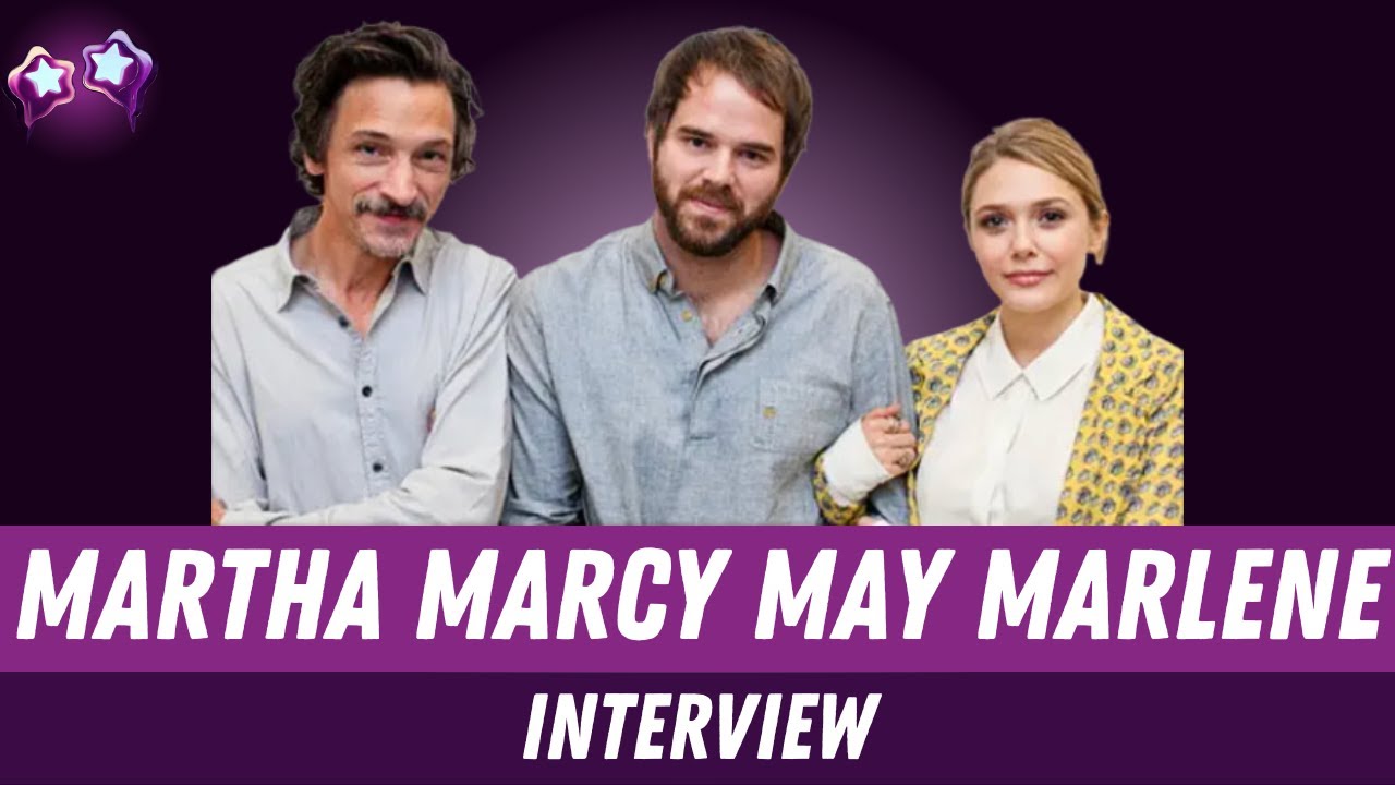 Martha Marcy May Marlene Cast Interview: Elizabeth Olsen, John Hawkes ...
