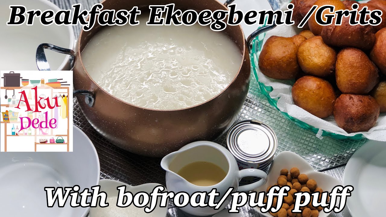 How to make Creamy Grits/ Ekoegbemi/Ekoagbemi and Bofroat || Ghana ...