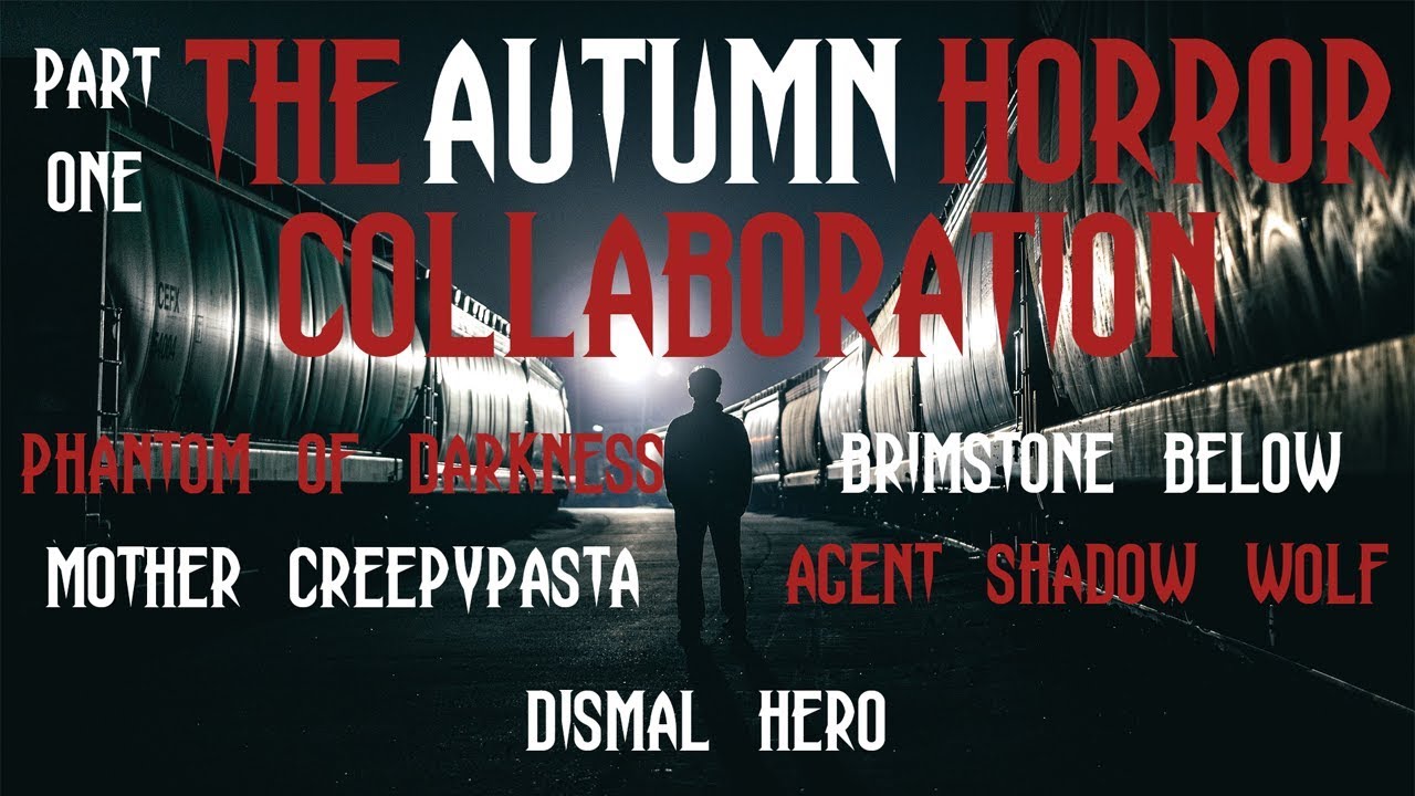 The Autumn Horror Collaboration Part 1 - YouTube