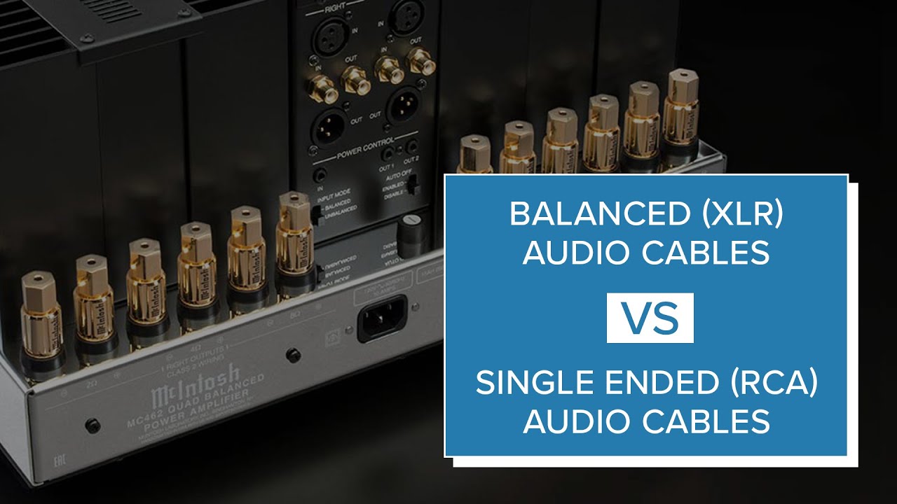 Balanced (XLR) Audio Cables vs Single Ended (RCA) Audio Cables - What's ...