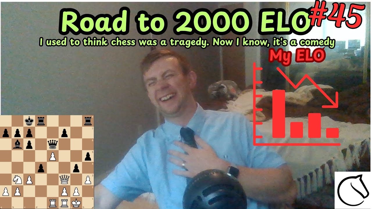 Road to 2000 ELO in chess Episode 45: I used to think chess was a ...