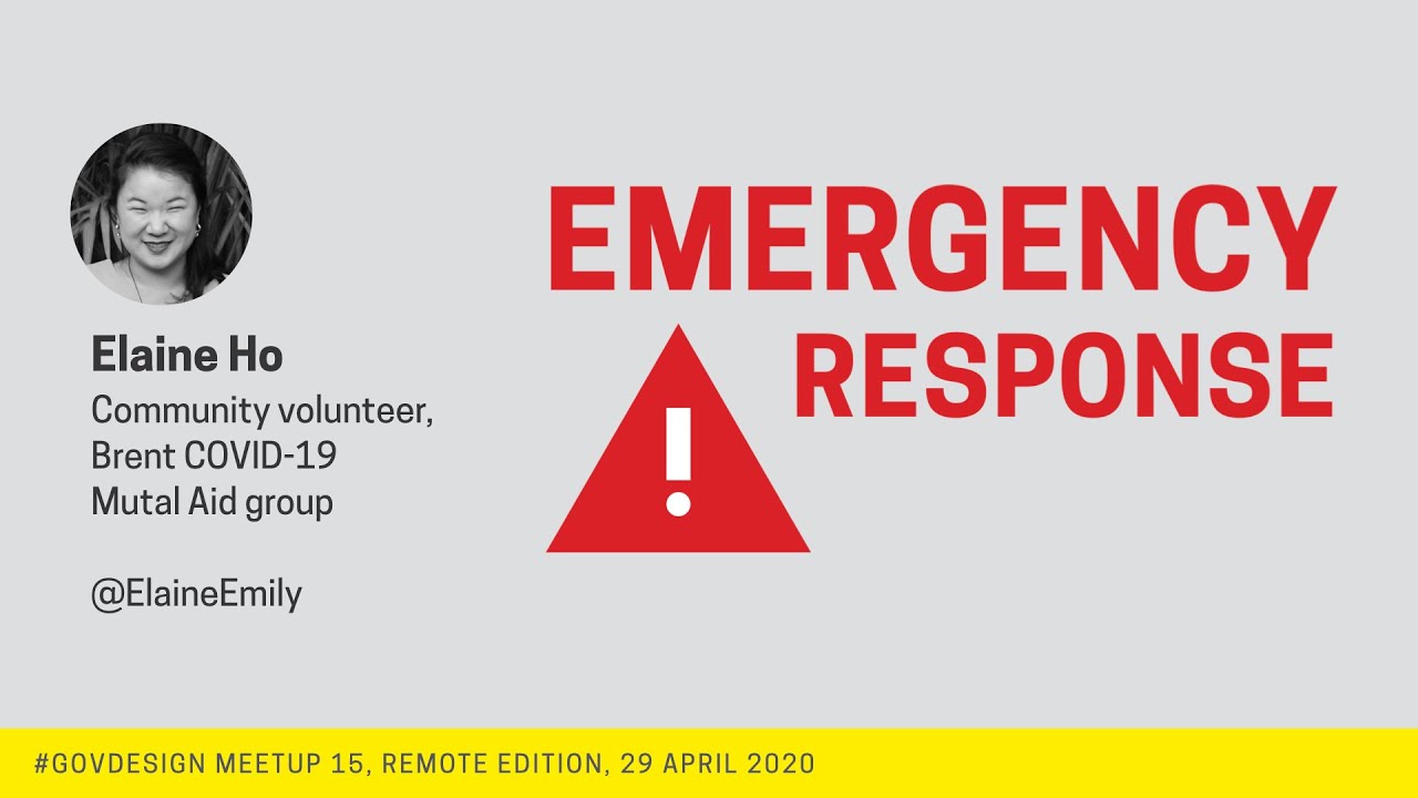 Elaine Ho: Kensal Green Covid-19 Mutal Aid Group / Gov Design Meetup ...