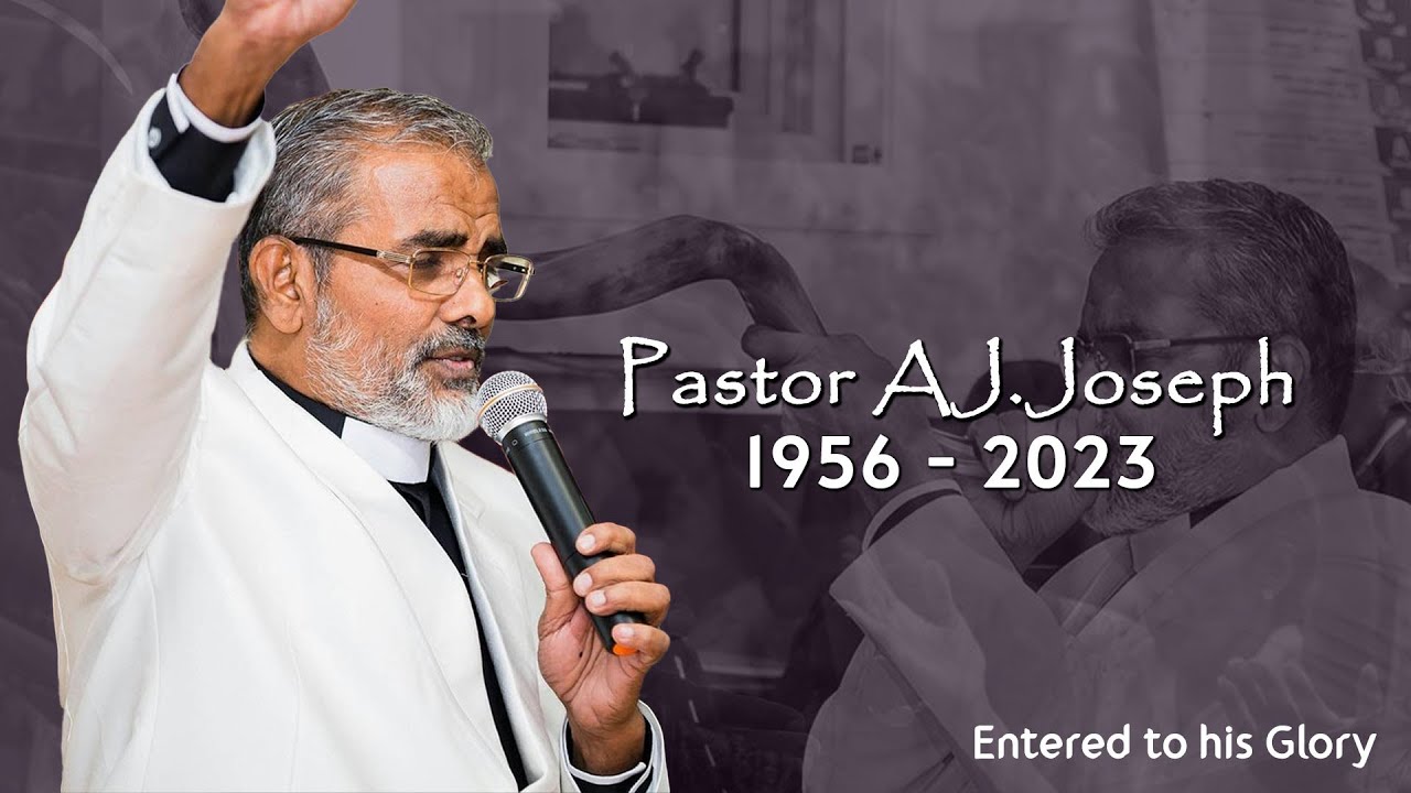 🔴 🅻🅸🆅🅴 Pastor A.J.Joseph 1956 - 2023 Entered to his Glory DAY 3 P-02 ...