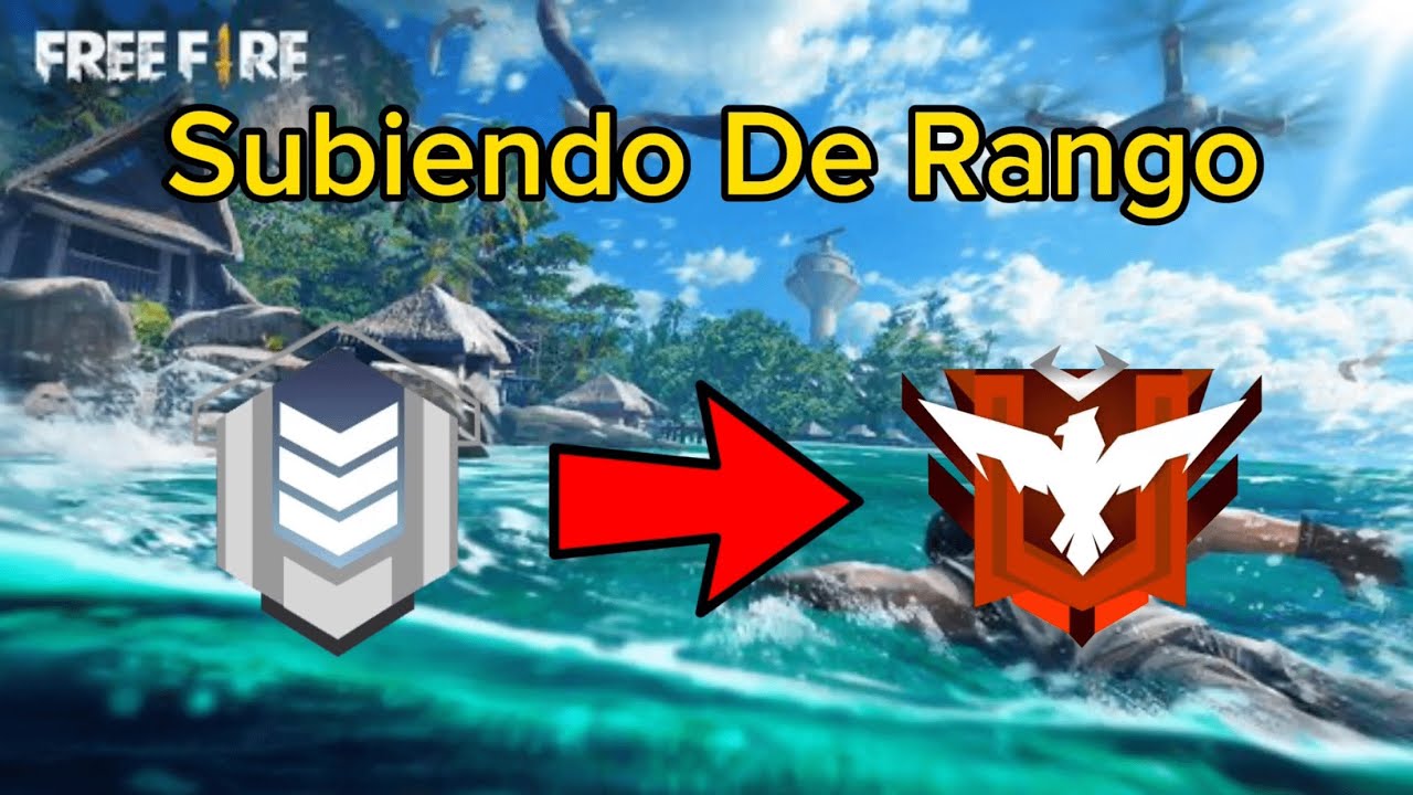 Subiendo De Rango Free Fire - YouTube