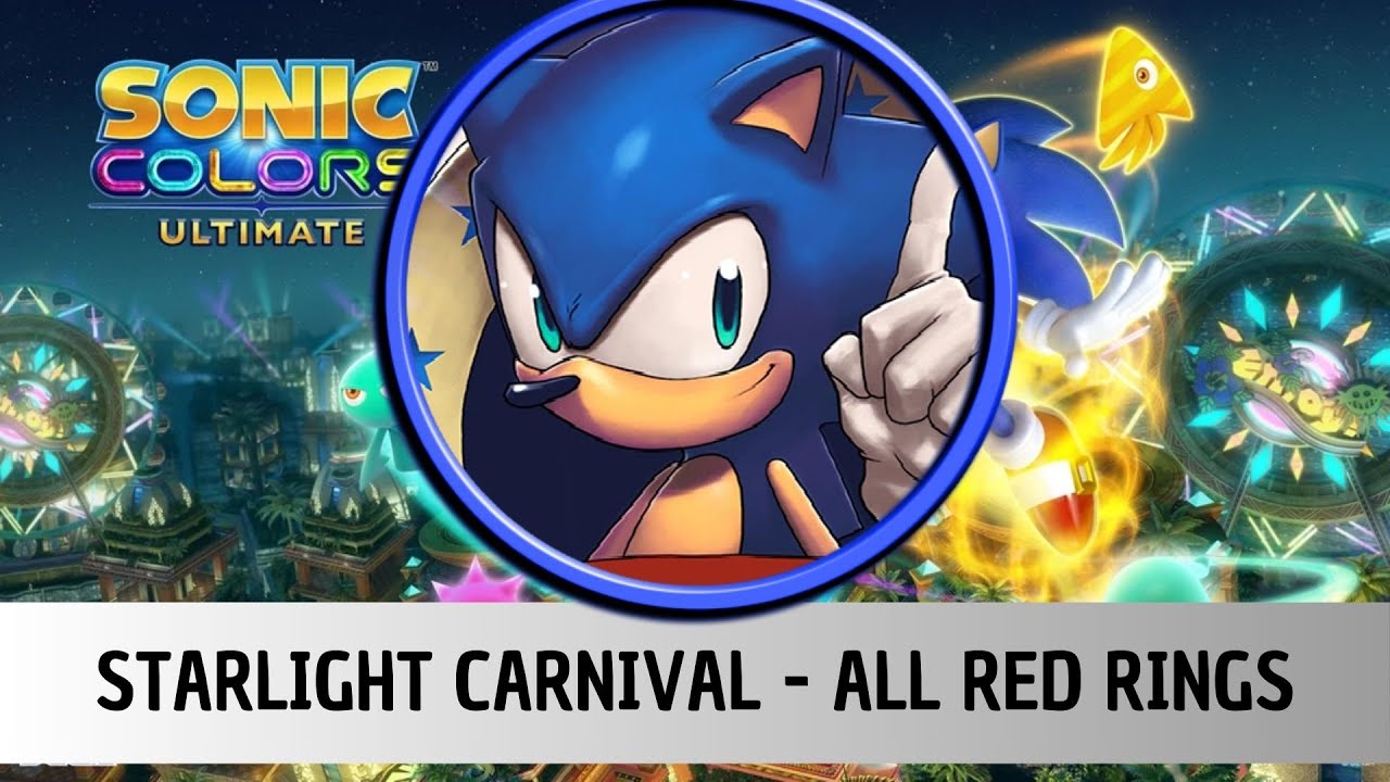 Sonic Colors: Ultimate - STARLIGHT CARNIVAL - 100% Red Rings - Trophy ...