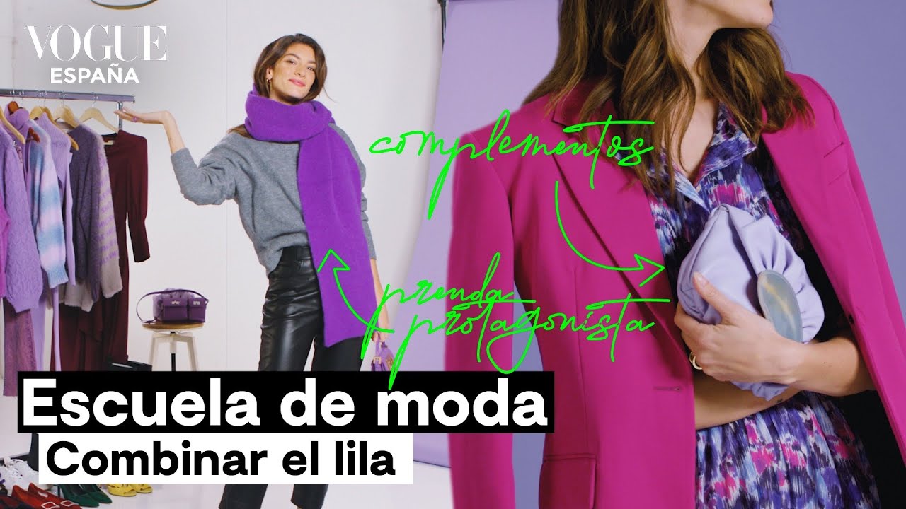 Cómo combinar el color lila | Escuela de moda | VOGUE España - YouTube
