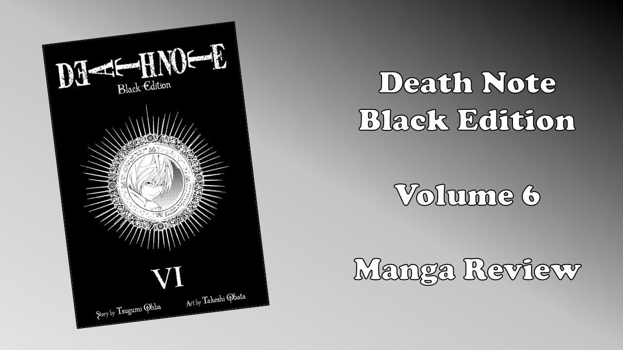 Death Note Black Edition - Volume 6 (Manga Review) - YouTube