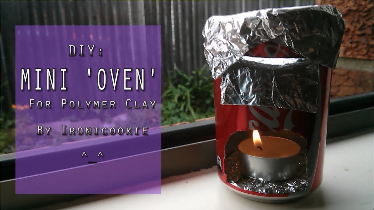 DIY Mini Oven For Polymer Clay YouTube