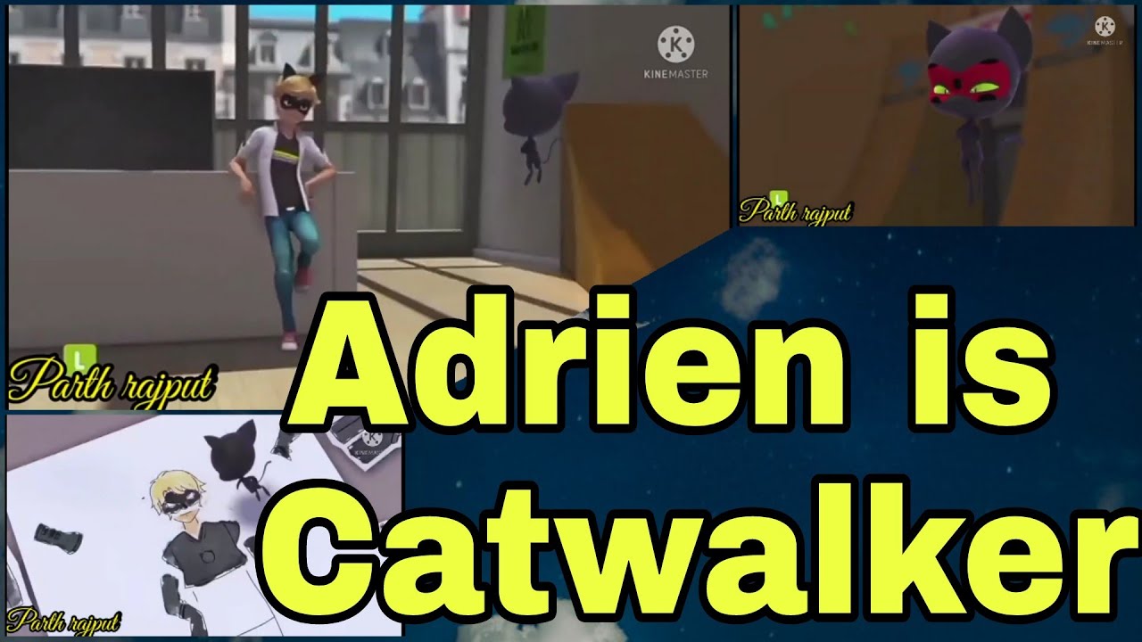 ADRIEN IS CATWALKER / KURO NEKO SPOILER CLIP / MIRACULOUS LADYBUG - YouTube