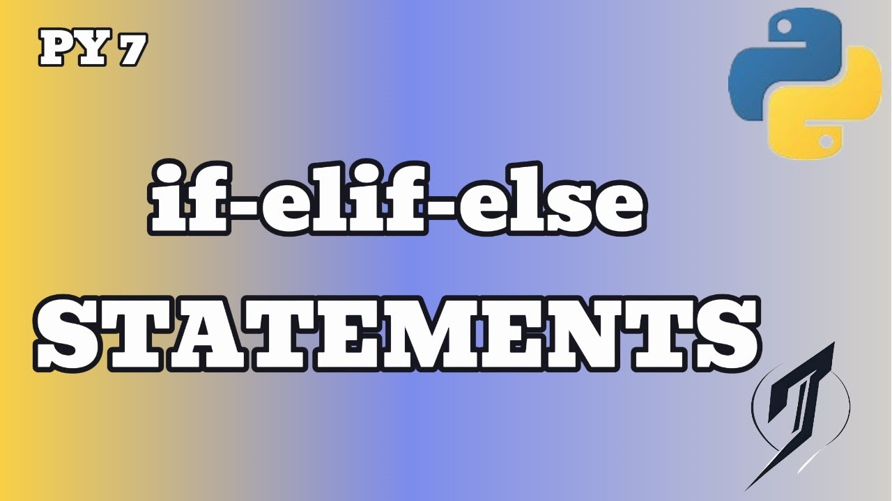 Master Python If Elif Else Statements A Comprehensive Guide