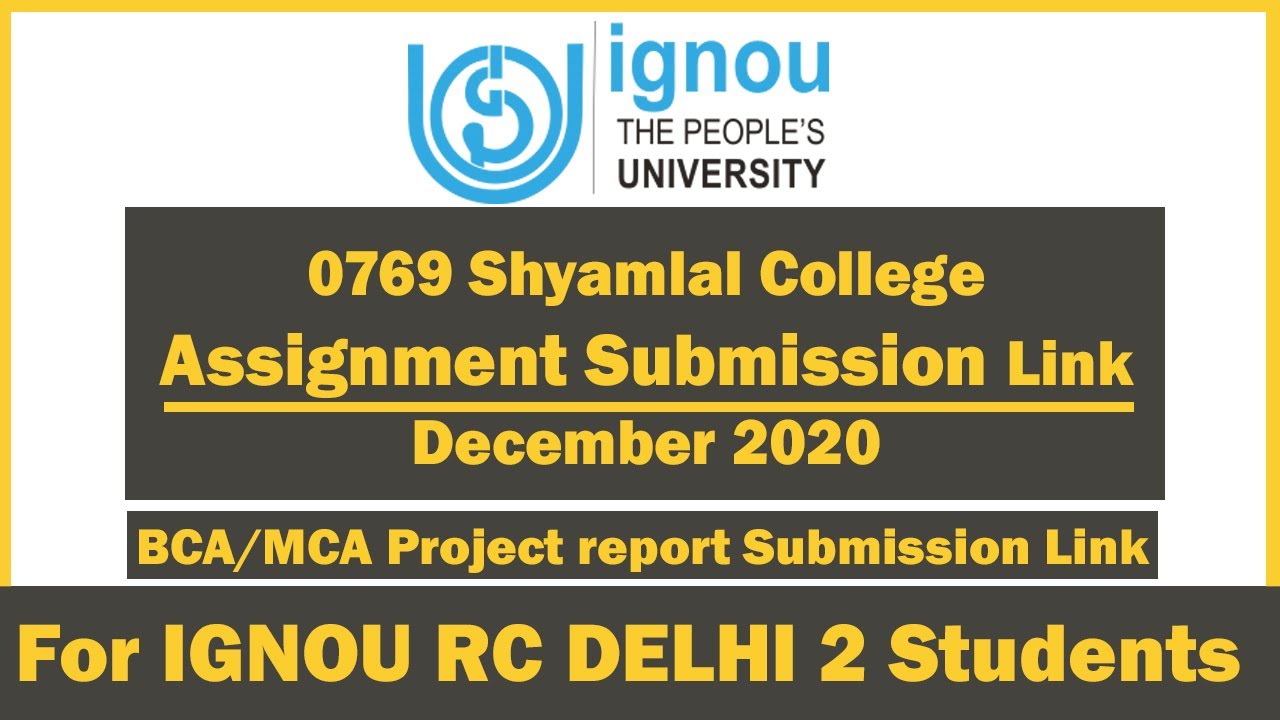shyam lal college ignou assignment submission link | ignou rc delhi 2 ...