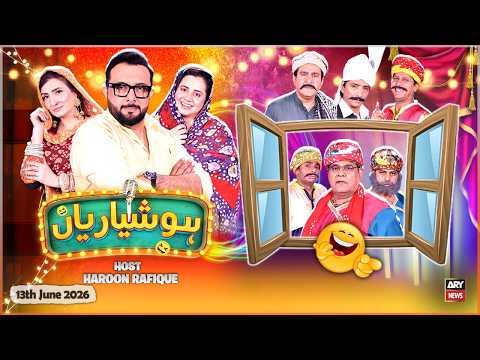 Hoshyarian | Haroon Rafique | Agha Majid | Saleem Albela | Goga Pasroori | 13th June 2026 | ARY News