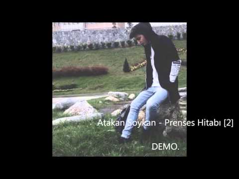 Atakan Soykan Gülle - Prenses Hitabı 2 DEMO